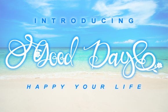 Good Day Calligraphy Font - Upfonts